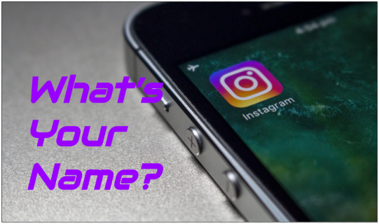 Cool Instagram Names - A Guide to a Perfectly Good Name - Tech Junkie