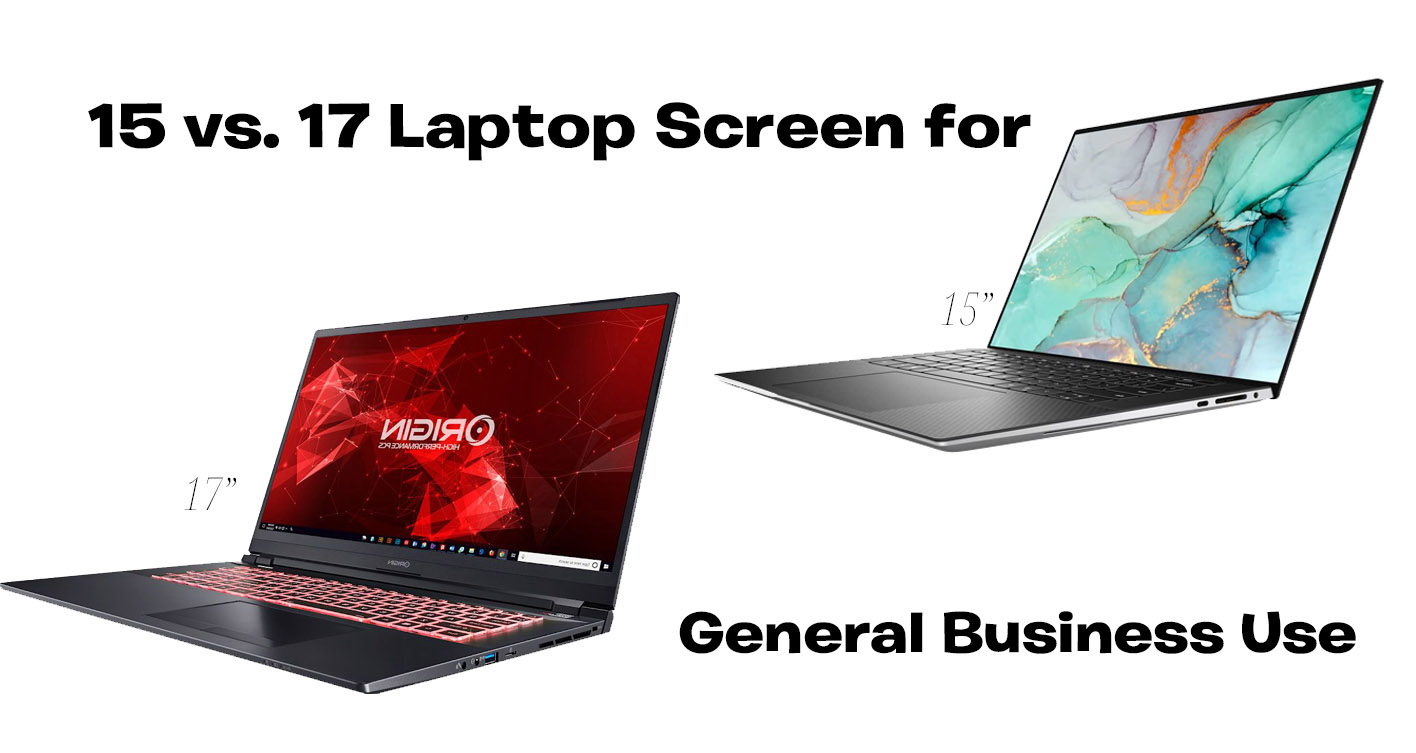 15” vs. 17” Laptops - Which is Right For You? - Tech Junkie